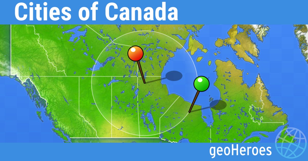 Canadian Cities: Virtual Exploration Game | GeoHeroes. Online free ...